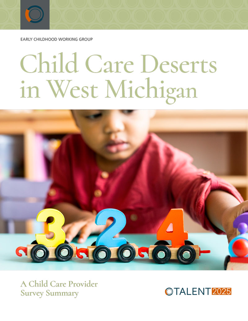Child Care Deserts in West Michigan - TalentFirst Child Care Deserts in West Michigan - TalentFirst