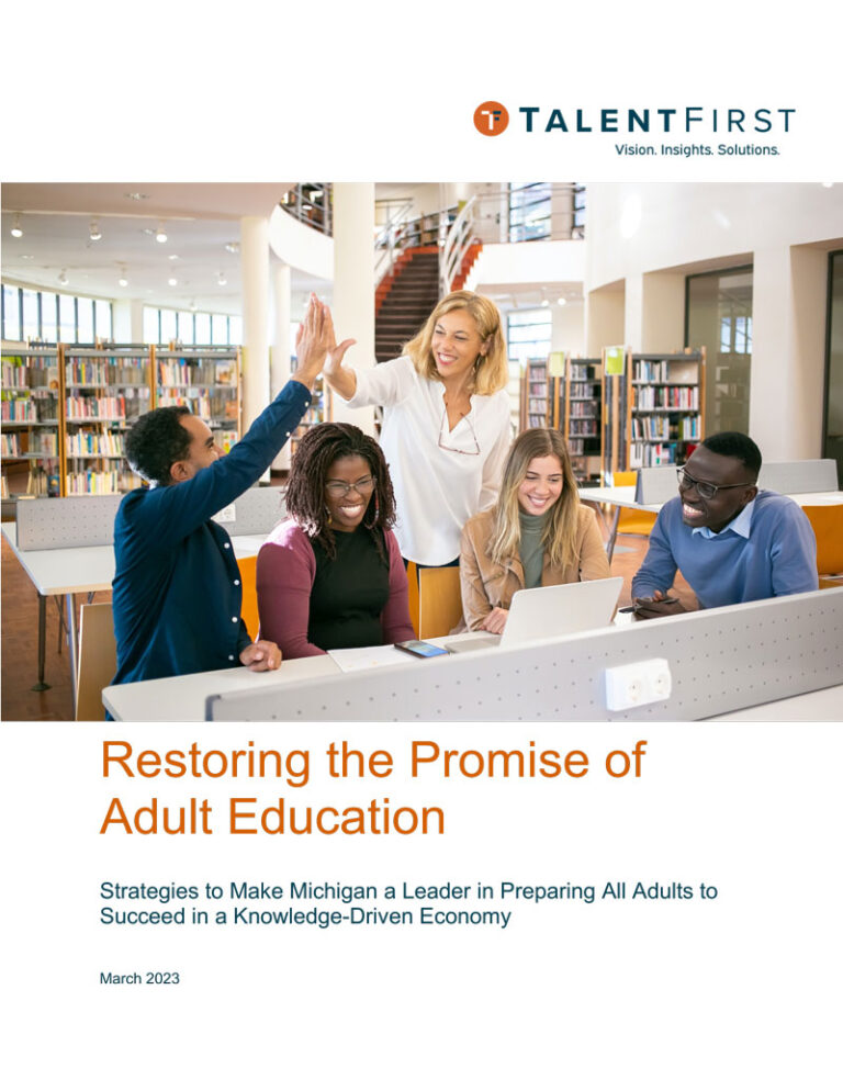 Restoring the Promise of Adult Education in Michigan - TalentFirst